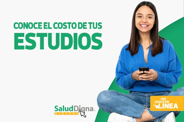 Costo de los Estudios en Salud Digna ️ Precios 2025
